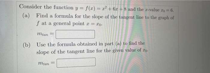 Solved Consider the function y=f(x)=x2+6x+8 and the x-value | Chegg.com