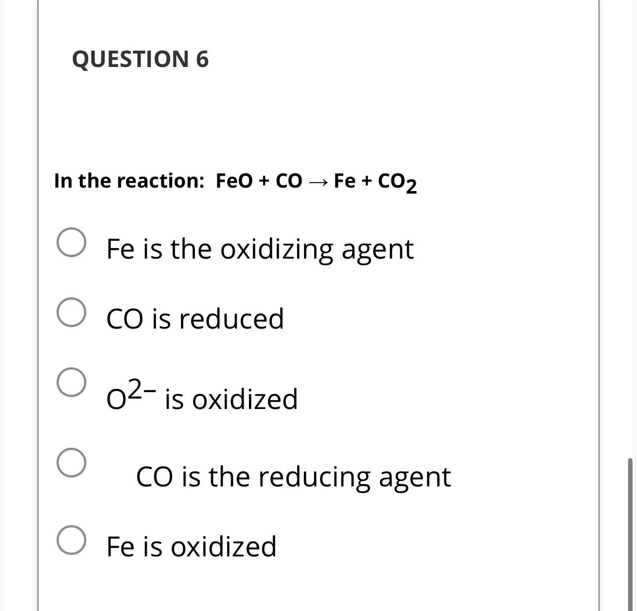 Solved QUESTION 6In the reaction: FeO+CO→Fe+CO2Fe is the | Chegg.com