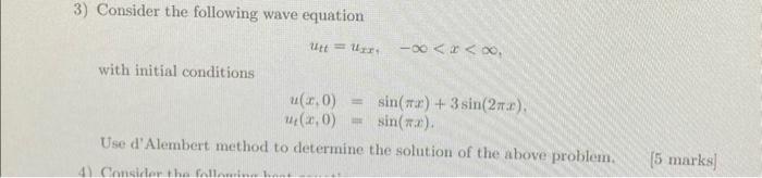 Solved 3) Consider the following wave equation utt=uxx,−∞ | Chegg.com