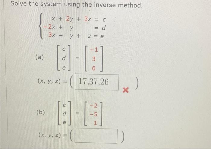 Solved Solve the system using the inverse method. | Chegg.com