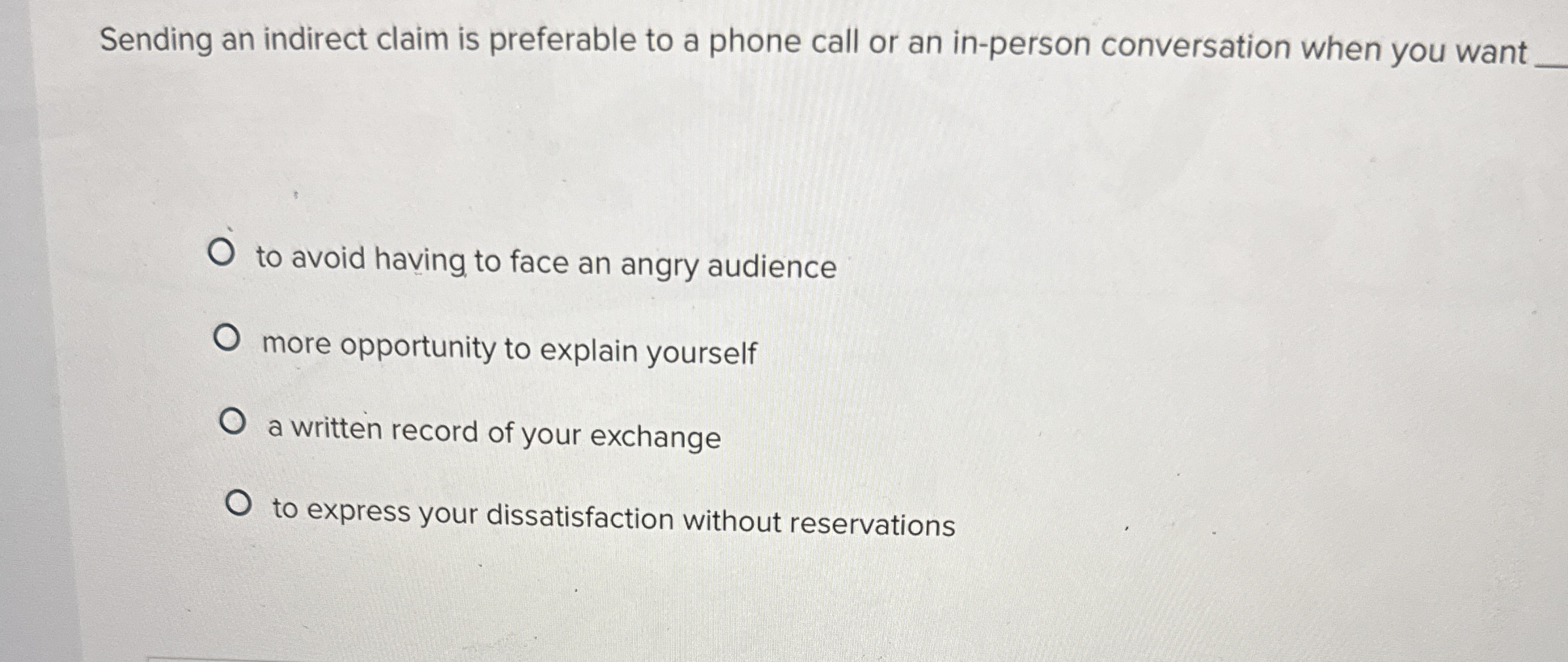 Solved Sending an indirect claim is preferable to a phone | Chegg.com