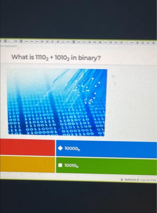 Solved What is 11102 + 10102 in binary? 11101101 1 1101011 | Chegg.com