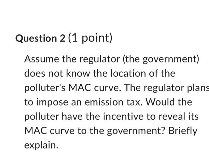 Solved Question 2 1 Point Assume The Regulator The 