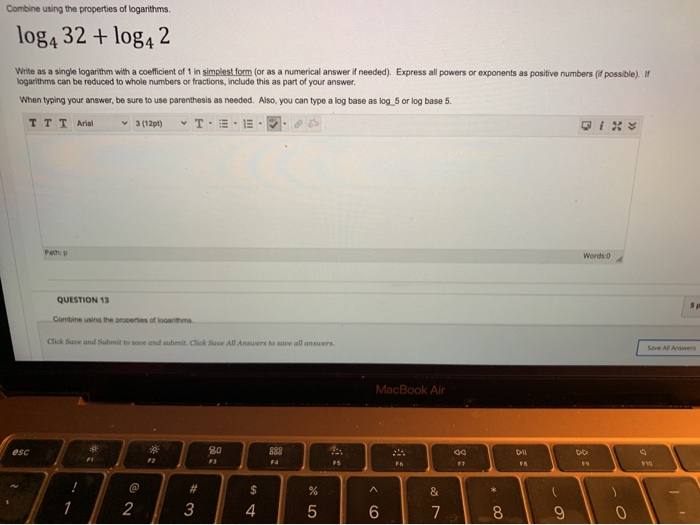 Solved Combine using the properties of logarithms log4 32 + | Chegg.com