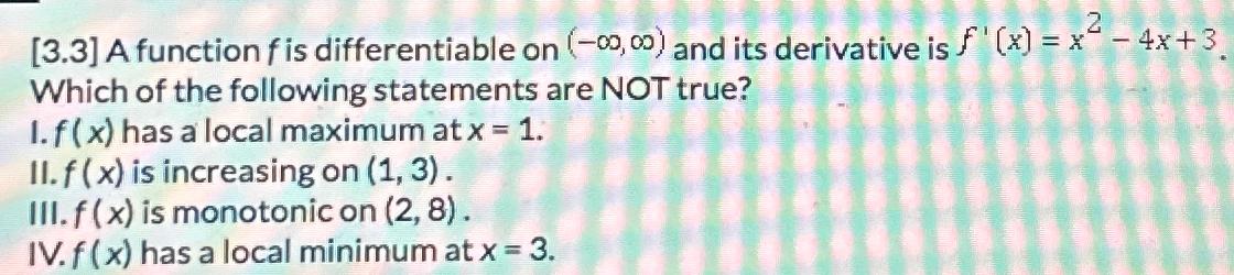Solved [3.3] ﻿A function f ﻿is differentiable on (-∞,∞) ﻿and | Chegg.com