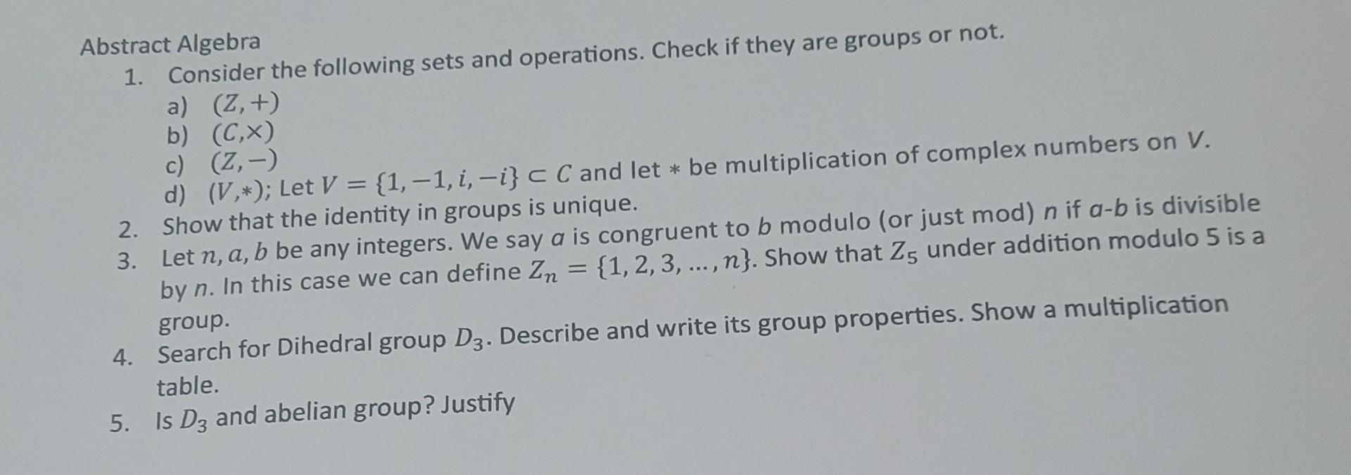 Solved Abstract Algebra 1. Consider the following sets and | Chegg.com