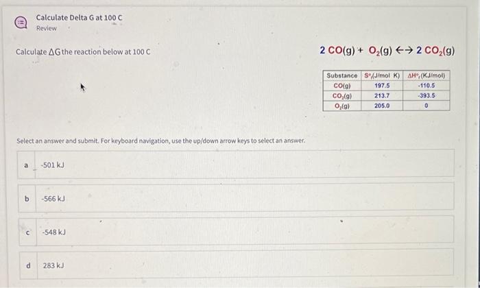 Solved Calculate Delta G at 100C Review Calculate ΔG the | Chegg.com