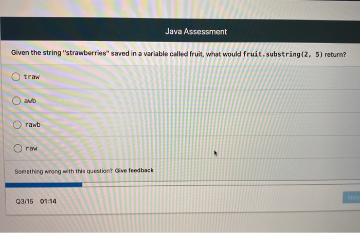 Solved Java Assessment Given the string "strawberries" saved | Chegg.com
