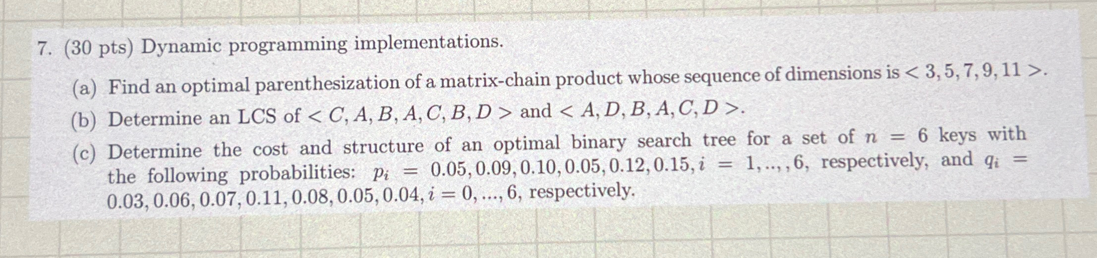 Solved (30 ﻿pts) ﻿Dynamic programming implementations.(a) | Chegg.com