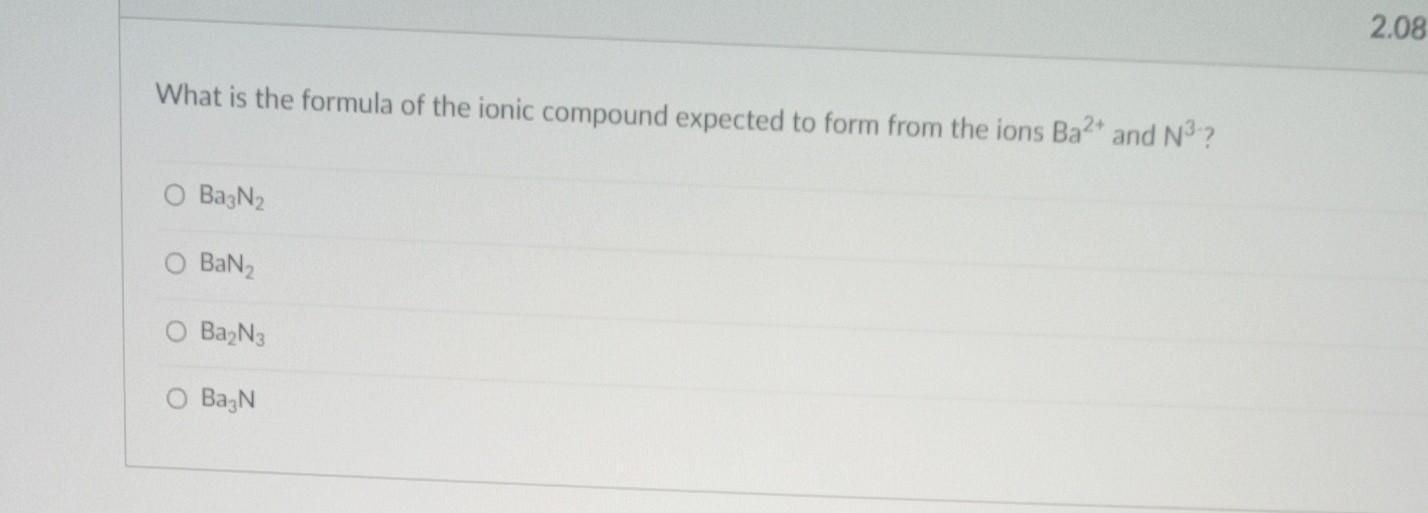 Solved What is the formula of the ionic compound expected to | Chegg.com