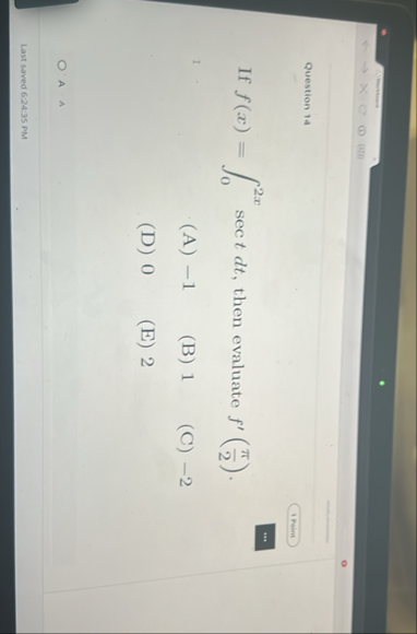 Solved Question 14If f(x)=∫02xsectdt, ﻿then evaluate | Chegg.com