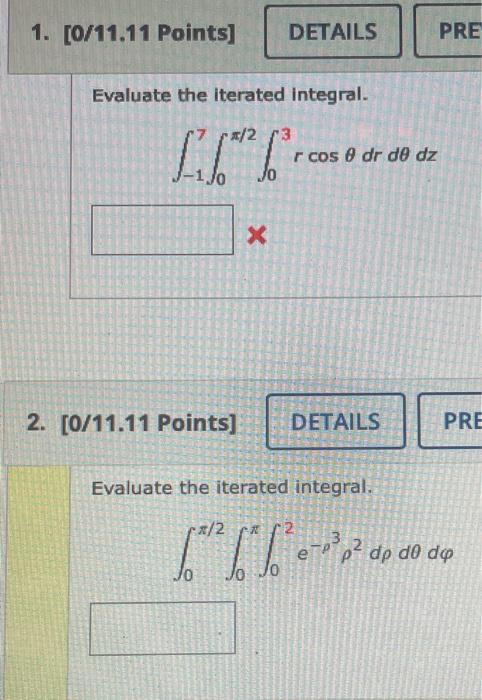 Solved Evaluate the iterated integral. | Chegg.com