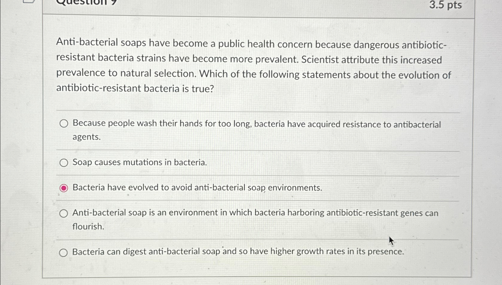 Solved 3.5ptsAnti-bacterial soaps have become a public | Chegg.com
