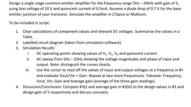 Solved Design a single stage common emitter amplifier for | Chegg.com