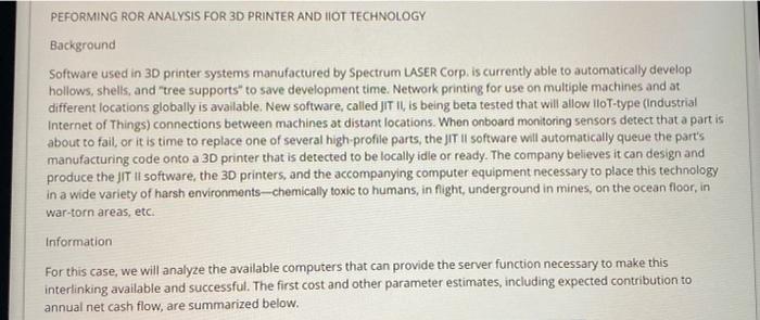 Solved PEFORMING ROR ANALYSIS FOR 3D PRINTER AND IIOT | Chegg.com