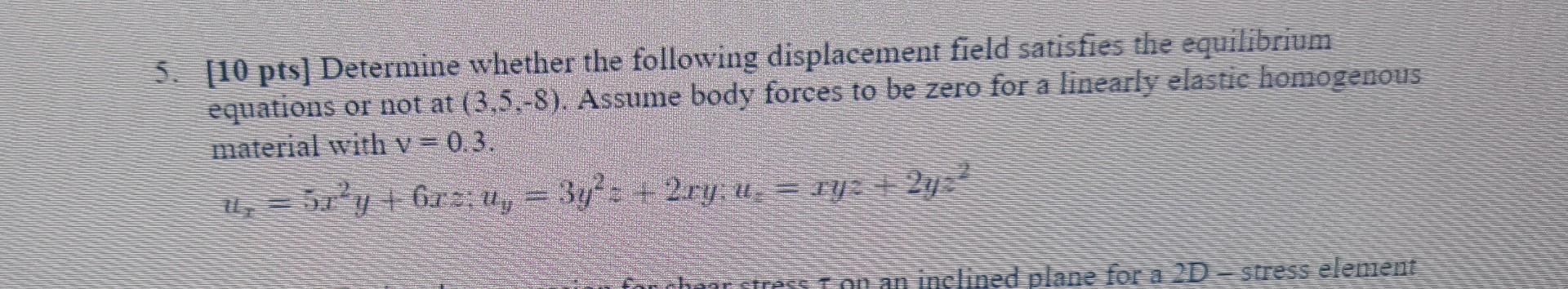 Solved [10 pts] Determine whether the following displacement | Chegg.com