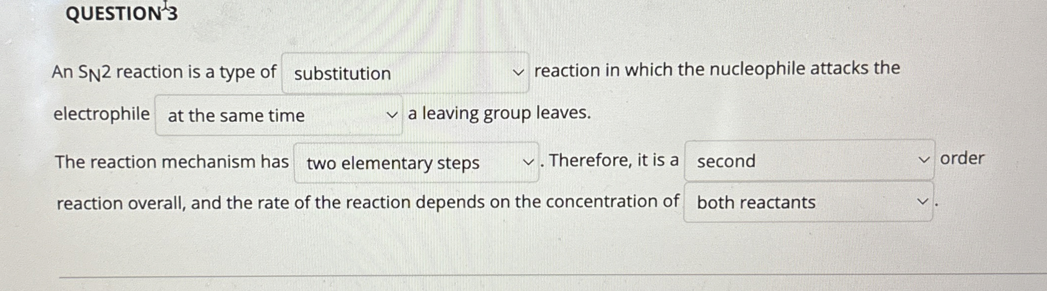 Solved QUESTION 3An SN2 ﻿reaction is a type of substitution | Chegg.com