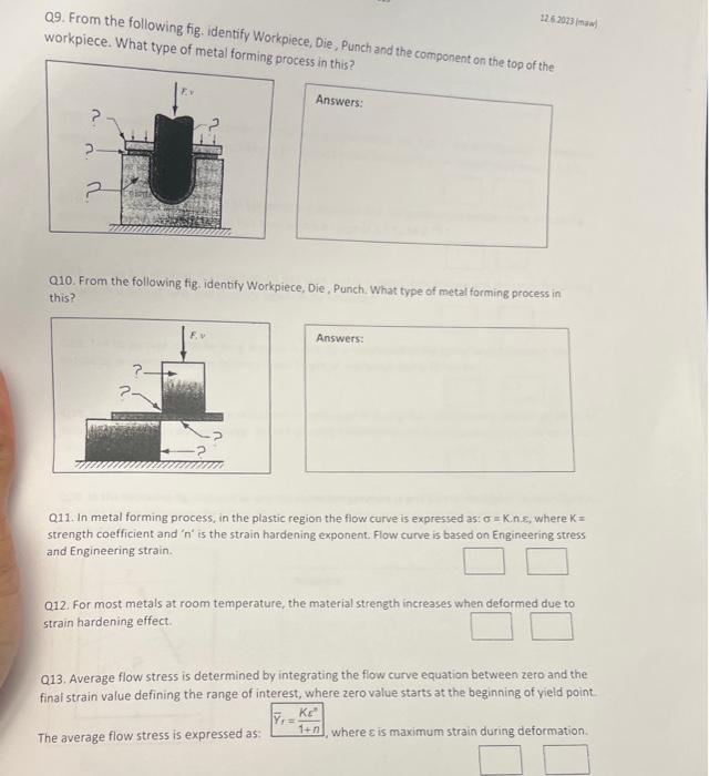 Solved Q9. From the following fig. identify Workpiece, Die, | Chegg.com