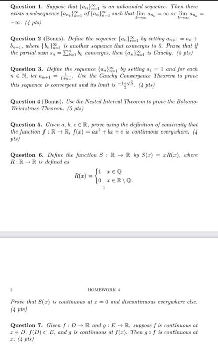 Solved Question 1. Suppose that {an}n=1∞ is an unbounded | Chegg.com