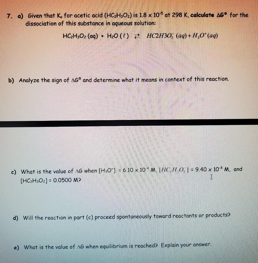 Solved 7. a) Given that Ka for acetic acid (HC2H3O2) is | Chegg.com