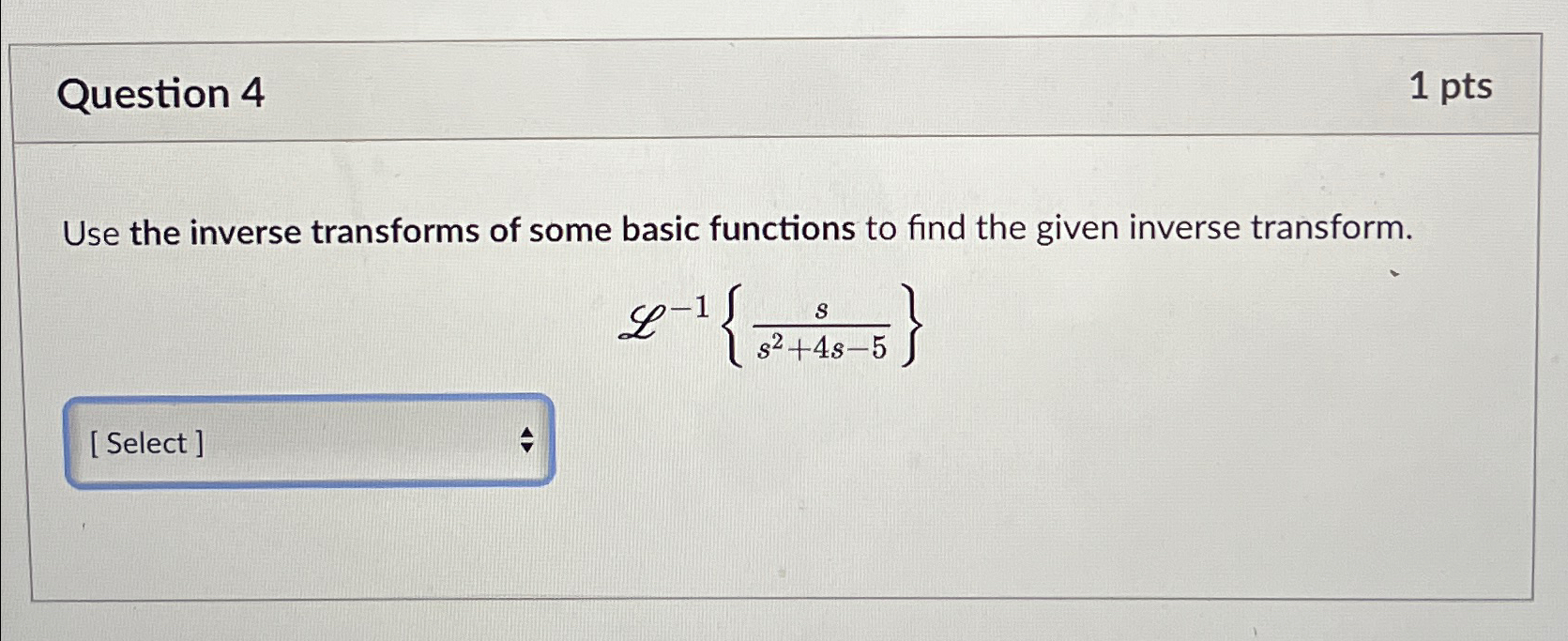 Solved Question 41 ﻿ptsUse the inverse transforms of some | Chegg.com
