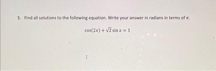 Solved 3. Find all solutions to the following equation. | Chegg.com
