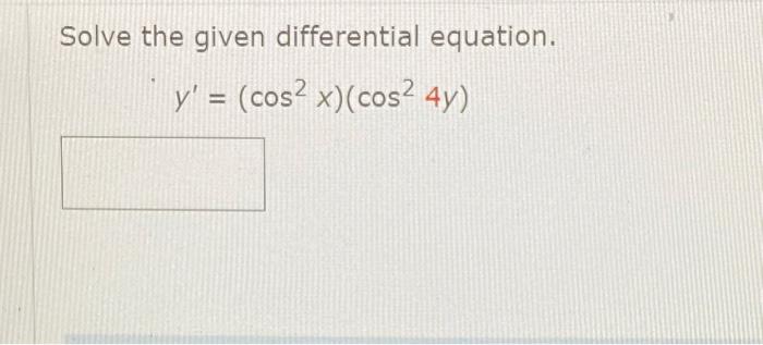 Solved Solve the given differential equation. | Chegg.com