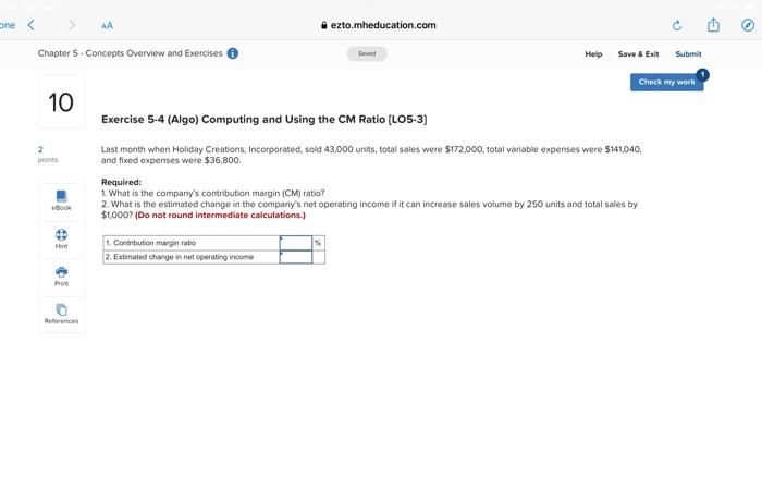 Solved Exercise 5.4 (Algo) Computing and Using the CM Ratio | Chegg.com
