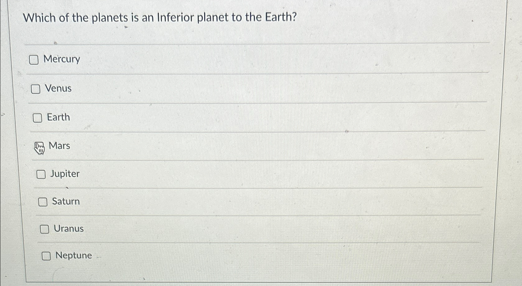 Solved Which of the planets is an Inferior planet to the | Chegg.com