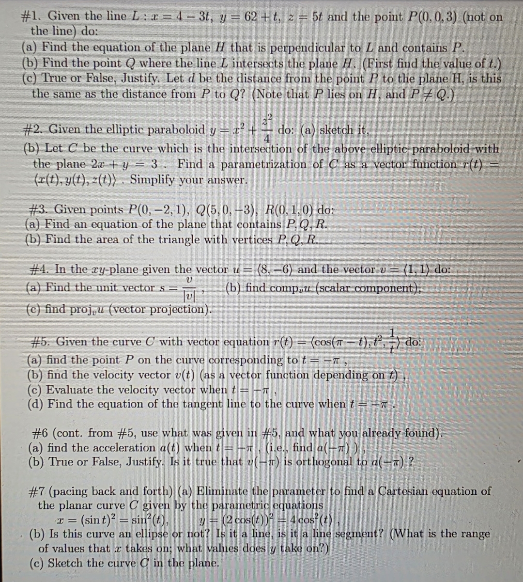#1. ﻿Given the line L:a=d- 3t, ﻿y = 62 +t, ﻿z=5t and | Chegg.com
