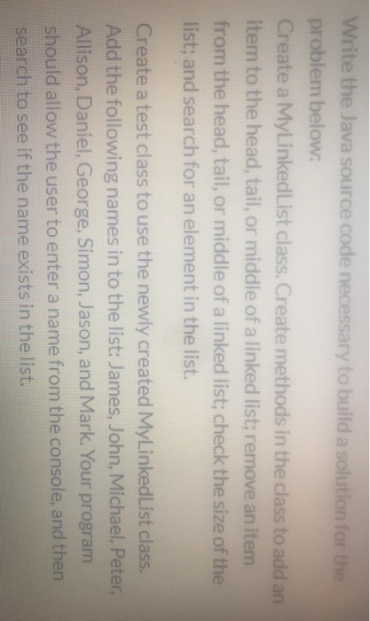 Solved Write the Java source code necessary to build a | Chegg.com