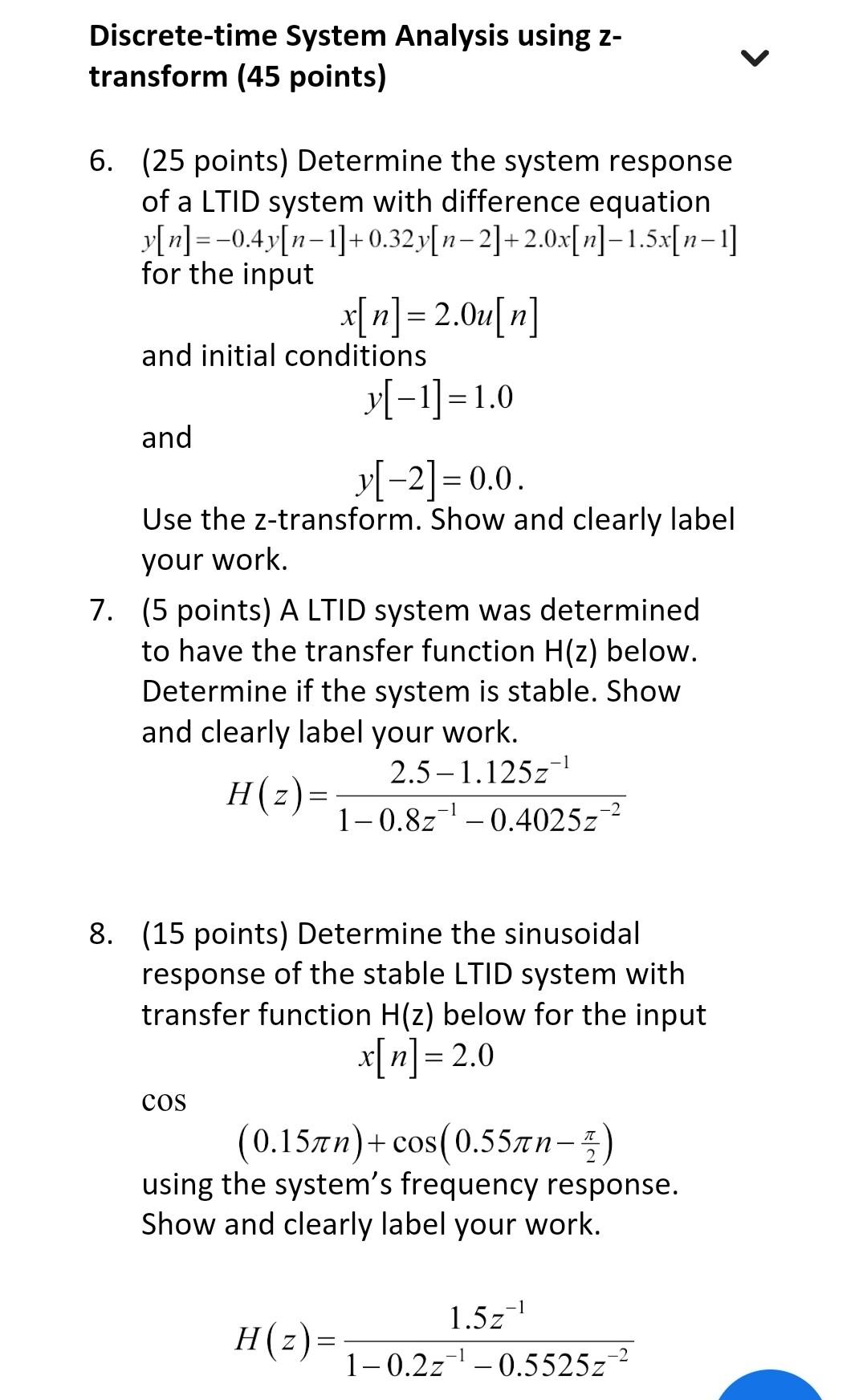 Solved Discrete-time System Analysis using ztransform (45 | Chegg.com