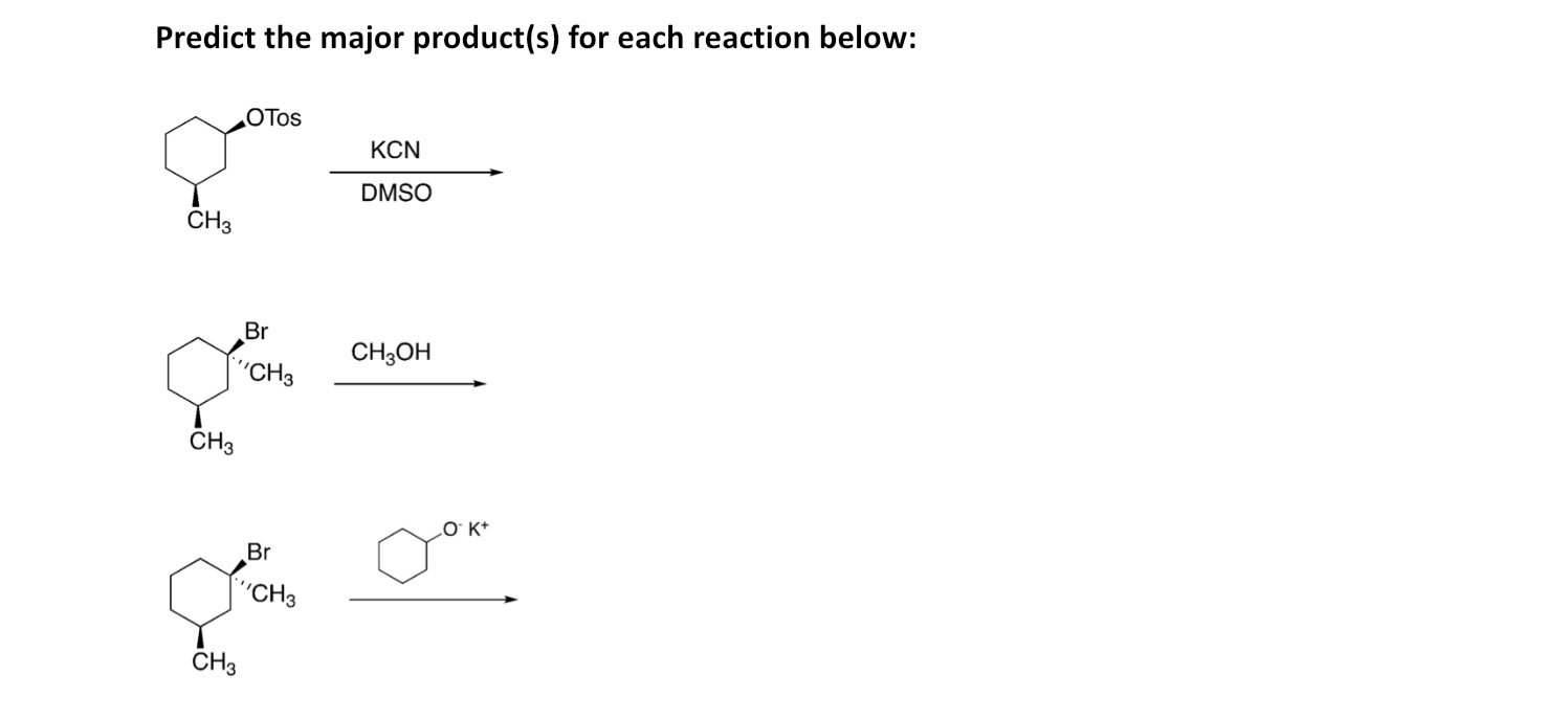 Solved Predict the major product(s) ﻿for each reaction | Chegg.com