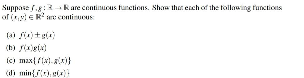 Solved Suppose f,g:R→R are continuous functions. Show that | Chegg.com