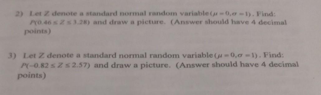 Solved 2) Let Z denote a standard normal random variable | Chegg.com