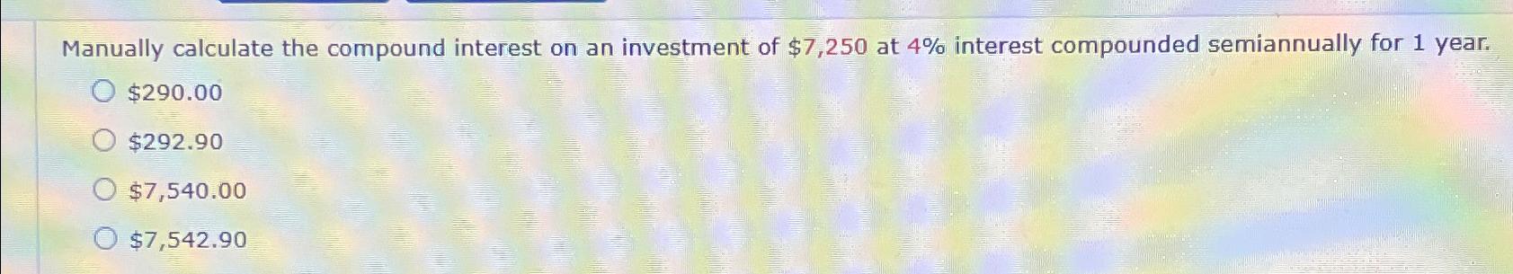 Solved Manually calculate the compound interest on an | Chegg.com
