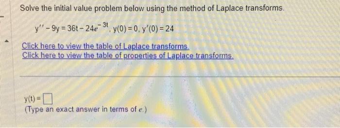 Solved Solve the initial value problem below using the | Chegg.com