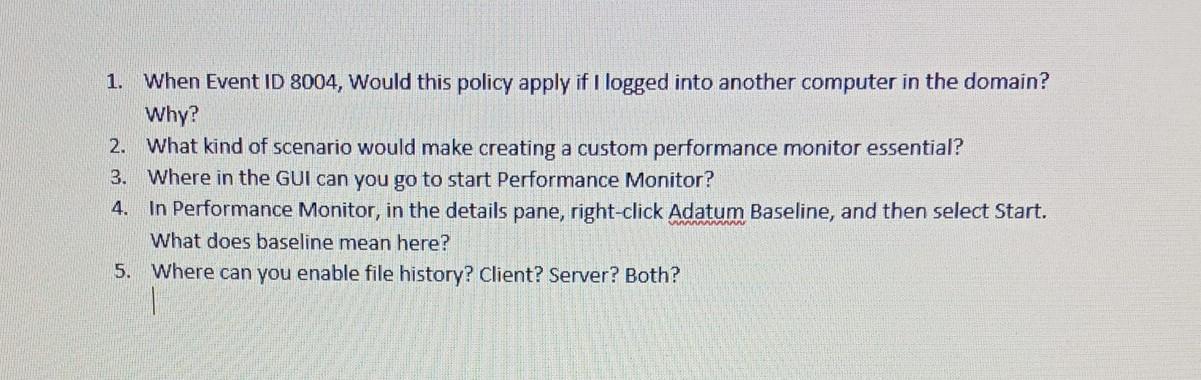 Solved 1. When Event ID 8004, Would this policy apply if I | Chegg.com
