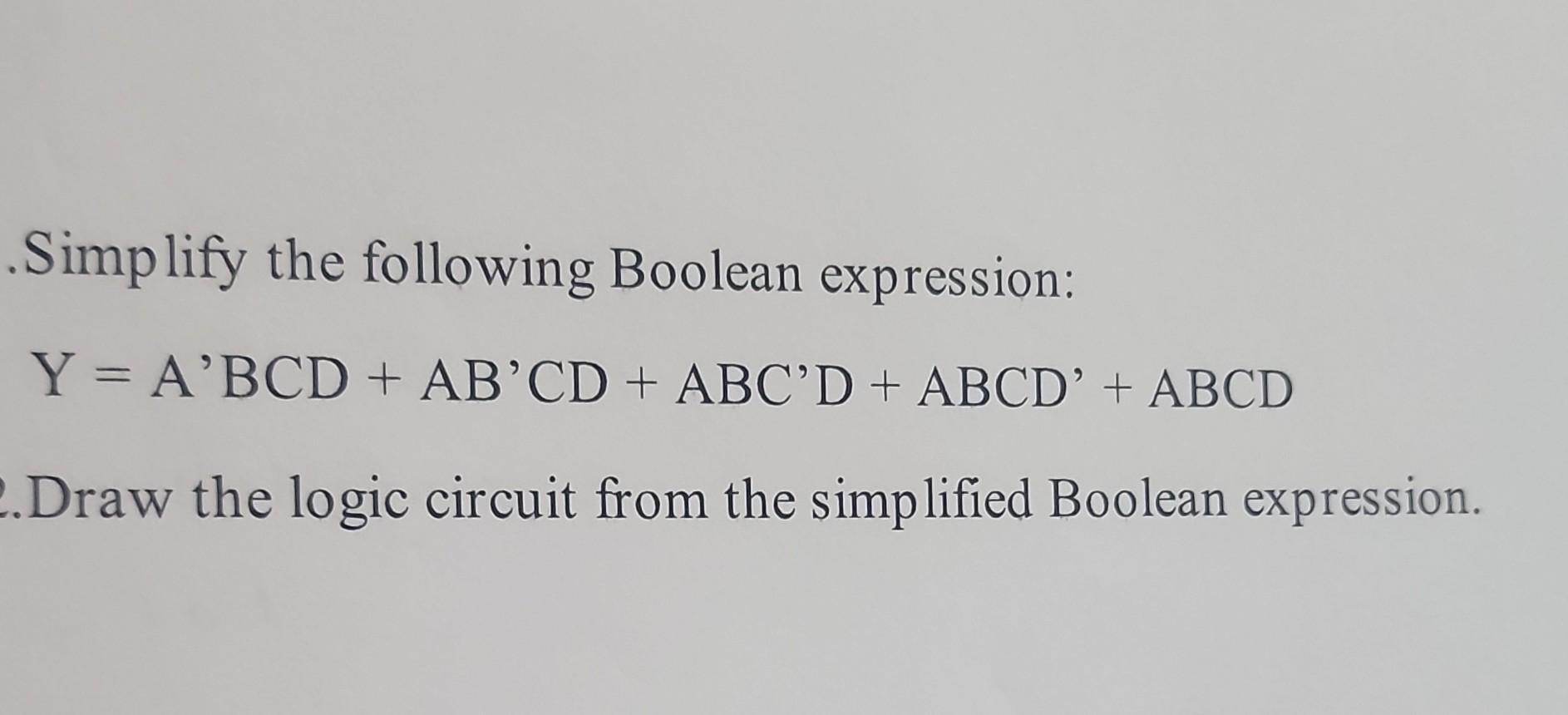 Simplify the following Boolean expression: | Chegg.com
