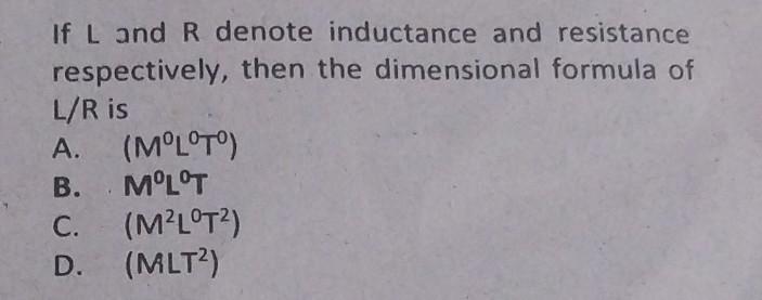 Solved If L and R denote inductance and resistance | Chegg.com