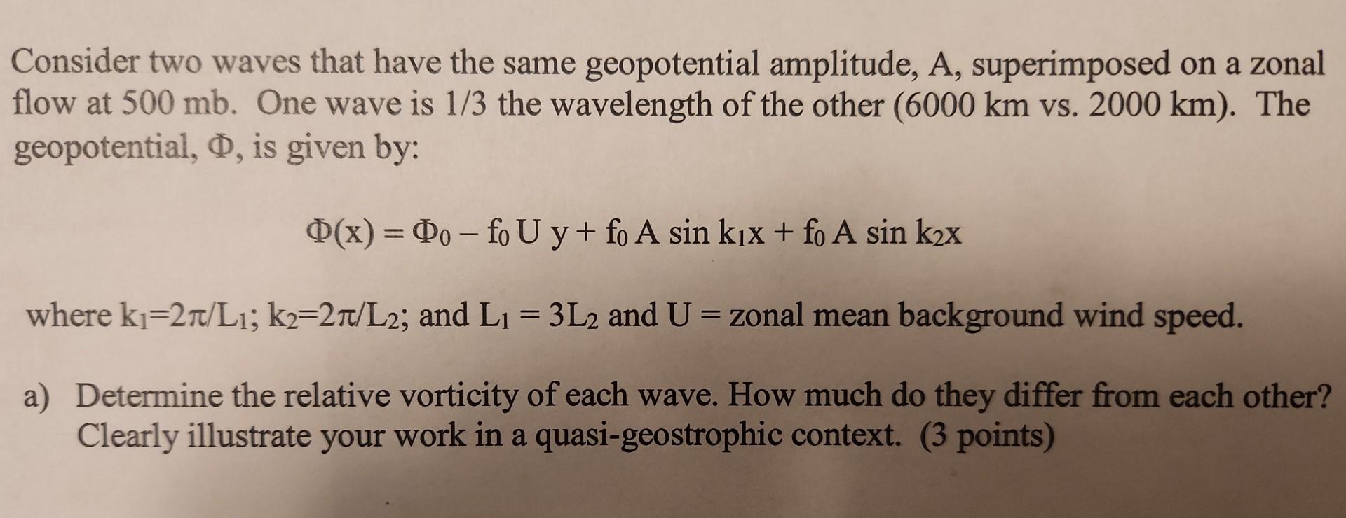 Solved Consider two waves that have the same geopotential | Chegg.com