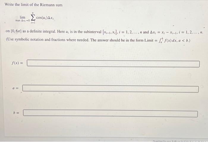 Solved Write the limit of the Riemann sum | Chegg.com