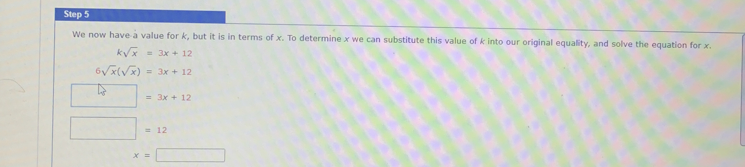 Solved Step 5We now have a value for k, ﻿but it is in terms | Chegg.com