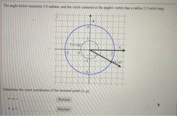 Solved The angle below measures 5.8 radians, and the circle | Chegg.com