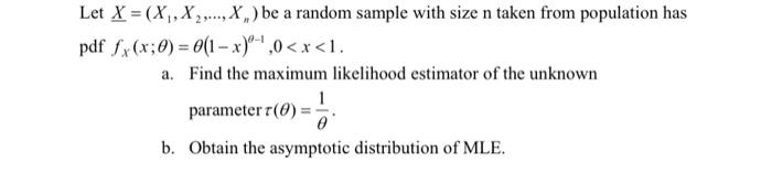Solved Let X=(X1,X2,…,Xn) be a random sample with size n | Chegg.com