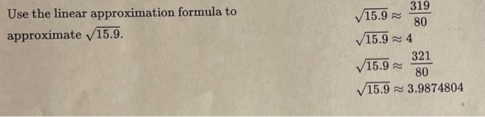 Solved Use the linear approximation formula to approximate | Chegg.com