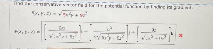 Solved Determine whether the vector field is conservative. | Chegg.com
