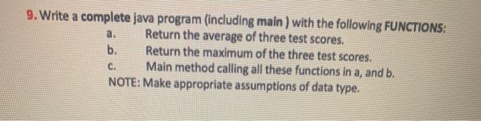Solved 9. Write a complete java program (including main ) | Chegg.com