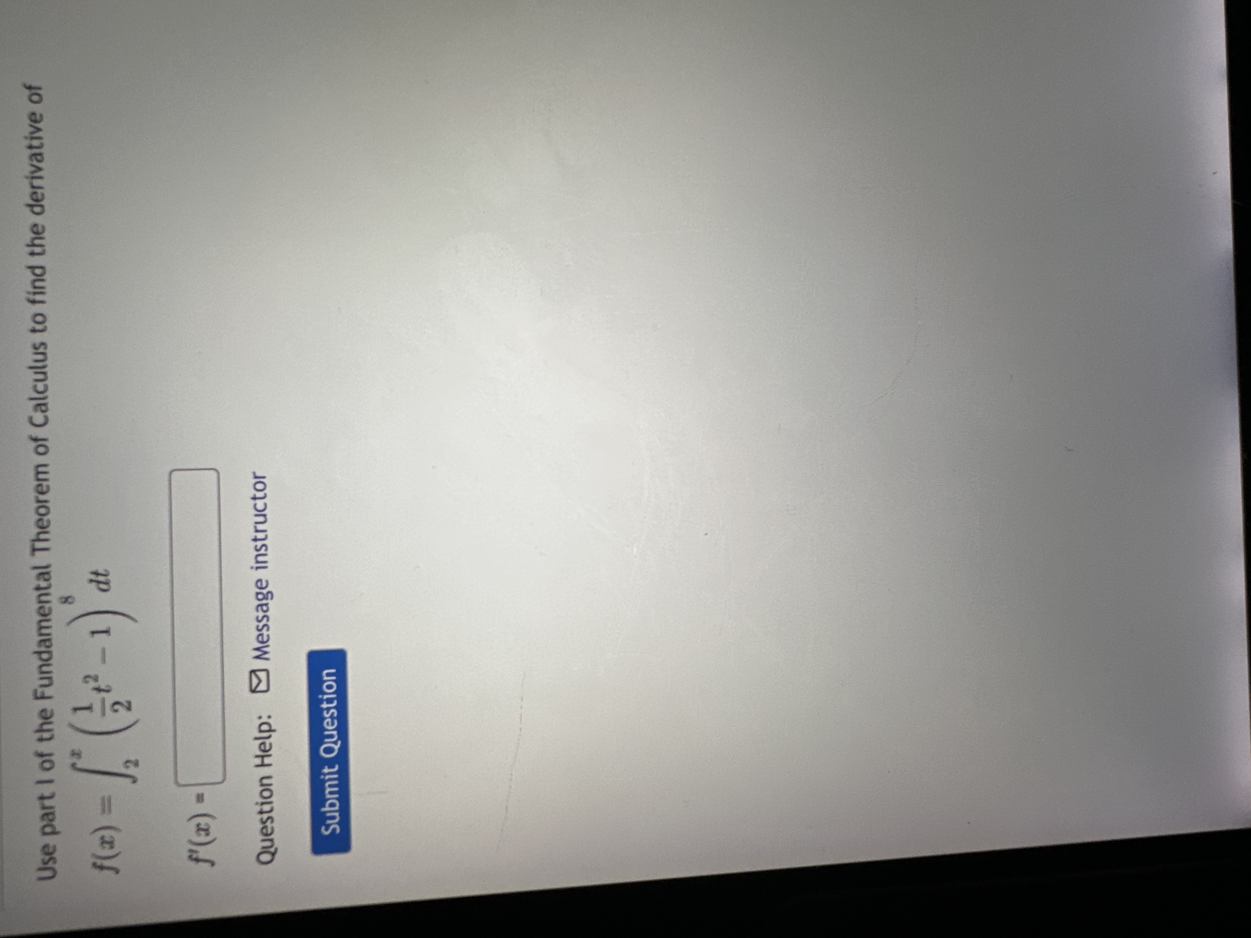 Solved Use part I of the Fundamental Theorem of Calculus to | Chegg.com