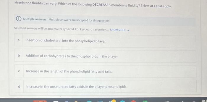 Solved Membrane fluidity can vary. Which of the following | Chegg.com